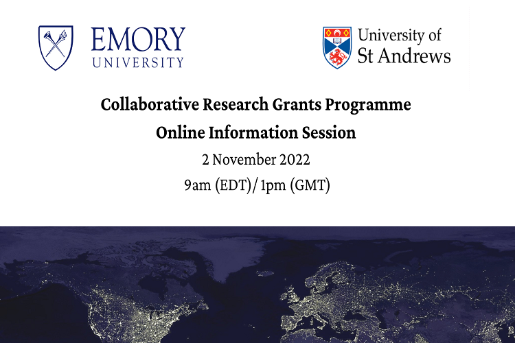 Information session for 2023 Emory-St Andrews Collaborative Research ...