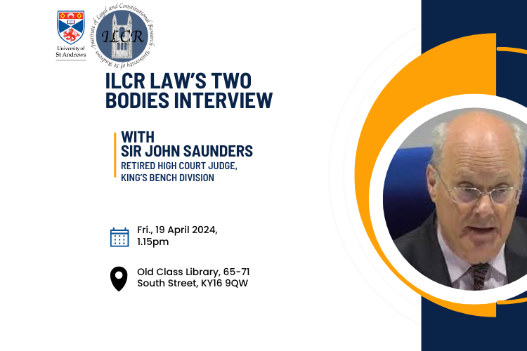 Law’s Two Bodies Interview with Sir John Saunders | Events